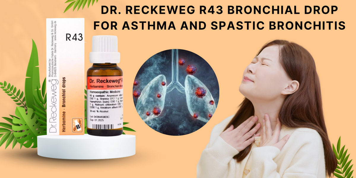 Dr. Reckeweg R43 Bronchial Drop for Asthma and Spastic Bronchitis ...